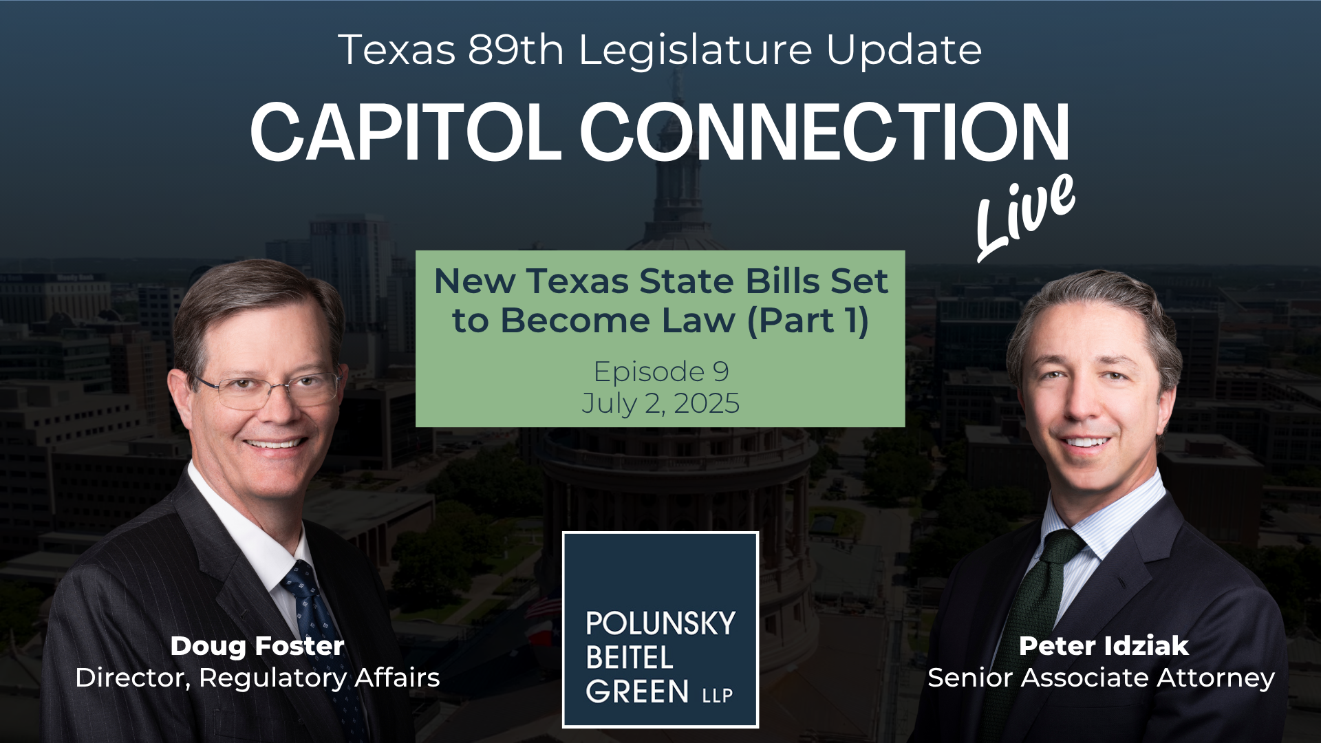 Capitol Connection Live: New Texas Bills Set to Become State Laws (Part 1) – July 2nd, 2025 ...